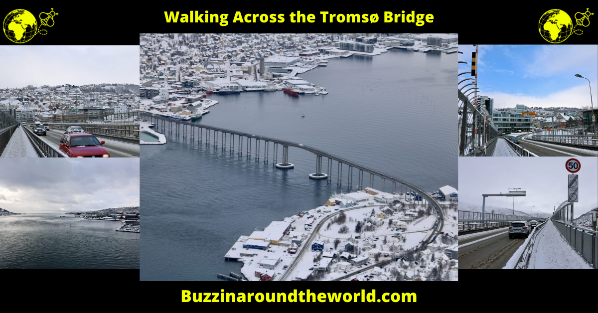 Walking Across the Tromsø Bridge – Views, Tips & Is It Worth It?
